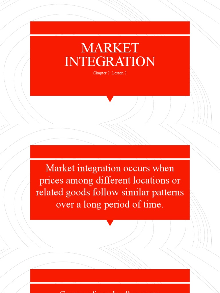 Chapter 2.lesson 2 Market Integration | PDF