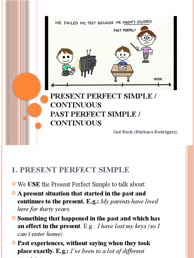 Present Perfect - Past Perfect | PDF | Perfect (Grammar) | Linguistics