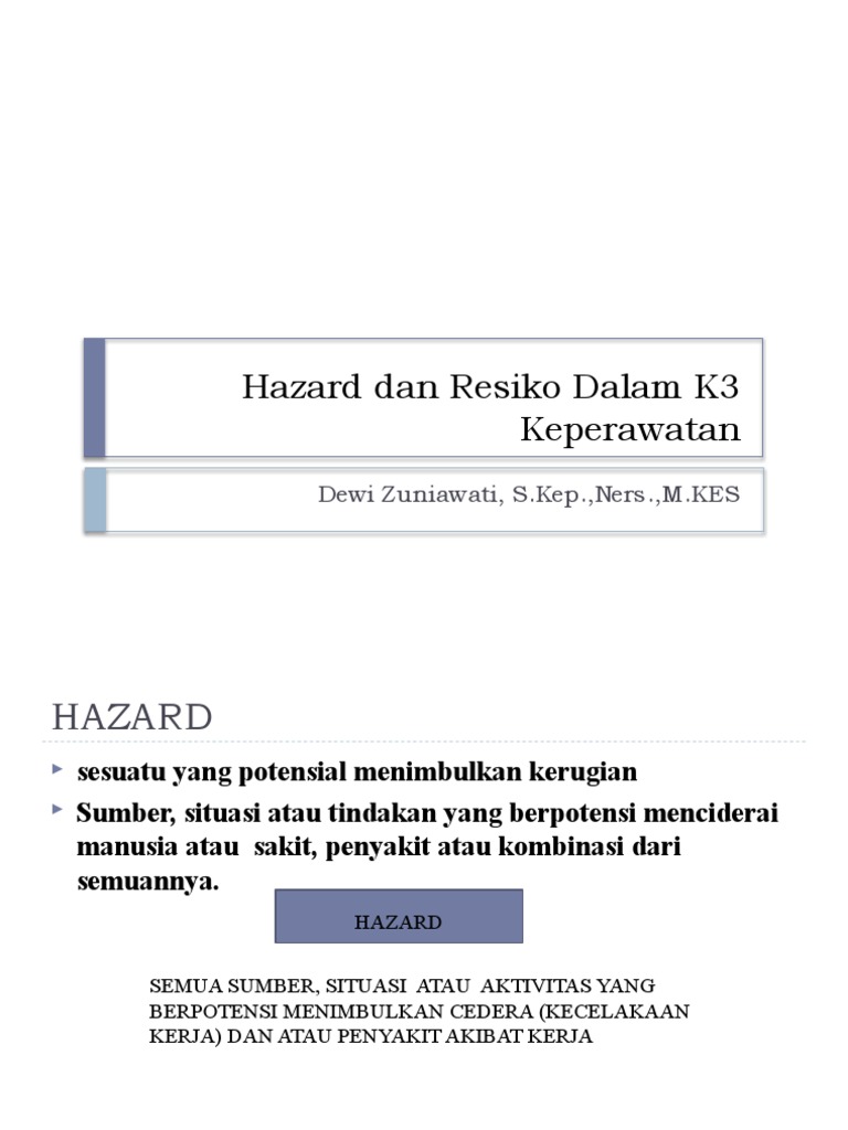 Hazard Dan Resiko Dalam K3 Keperawatan | PDF