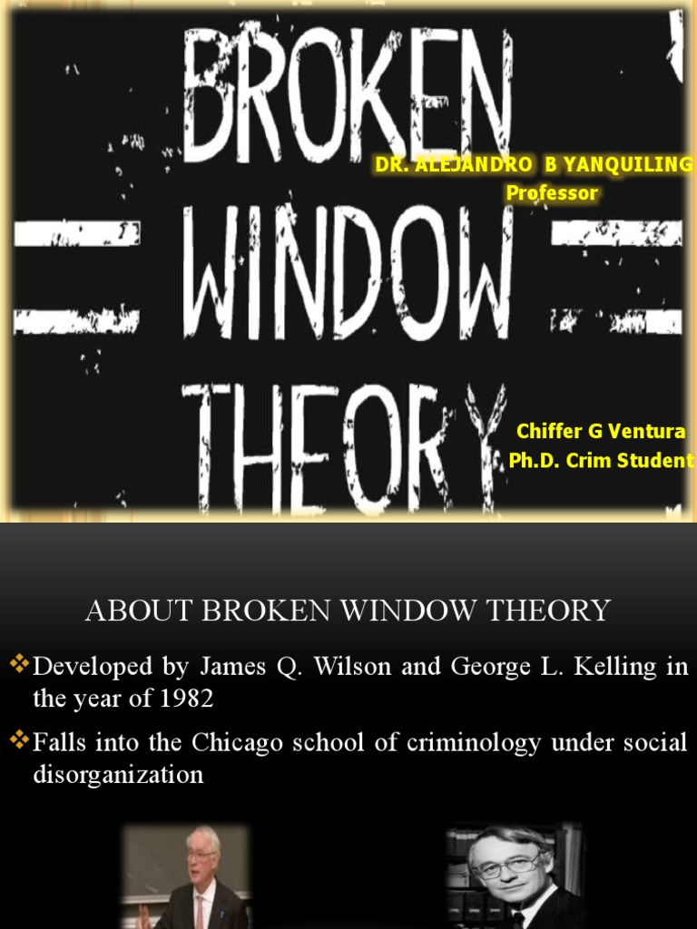 Broken Window Theory | PDF Broken Window Theory | PDF