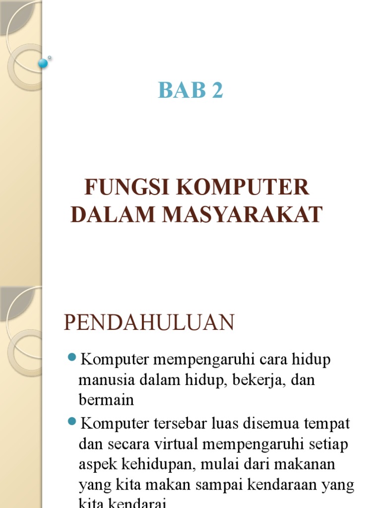 Pertemuan Ke 2 Lanjutan Pengantar Komputer Dan Masyarakat | PDF