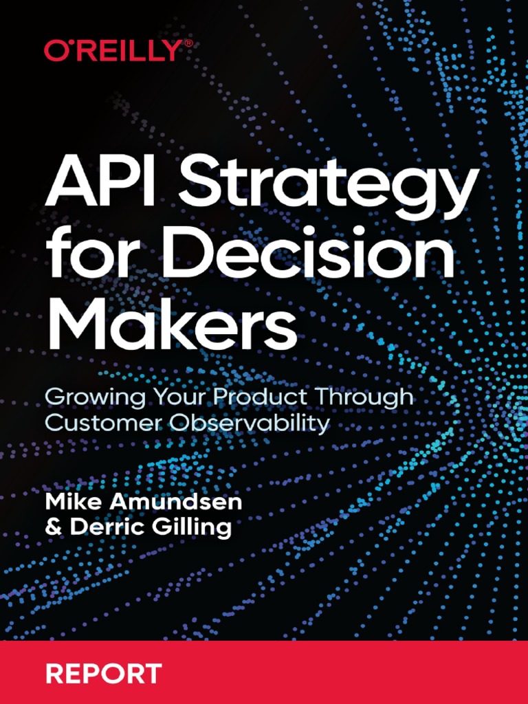 API Strategy For Decision Makers | PDF | Business
