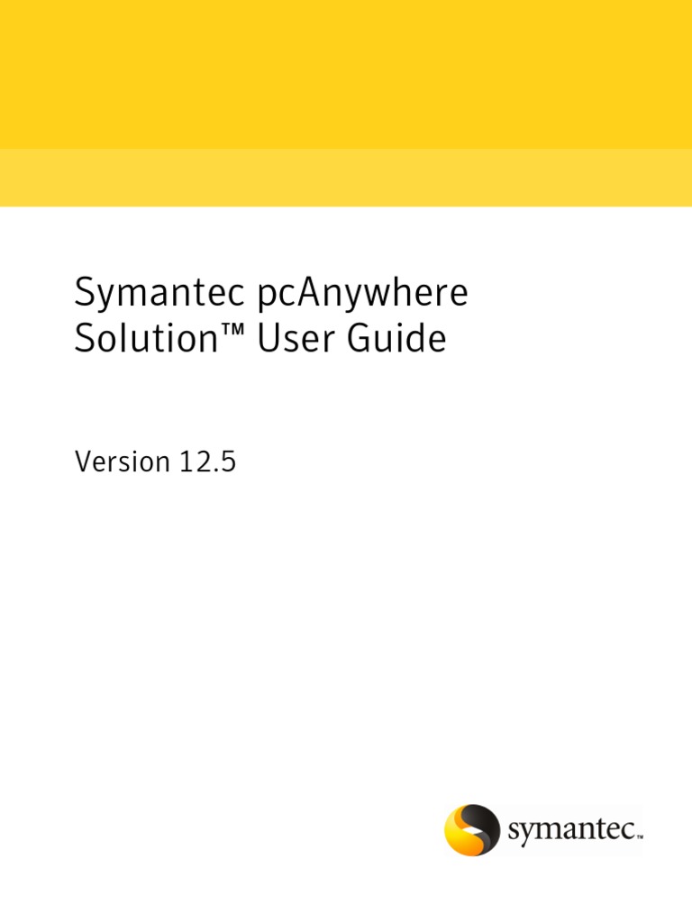 Symantec PcAnywhere Solution User Guide Version 12.5 | PDF | Technical ...