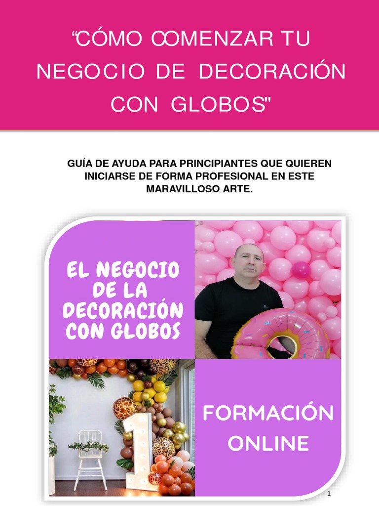 Cómo Comenzar Tu Negocio de Decoración Con Globos. | PDF | Cliente | Publicidad