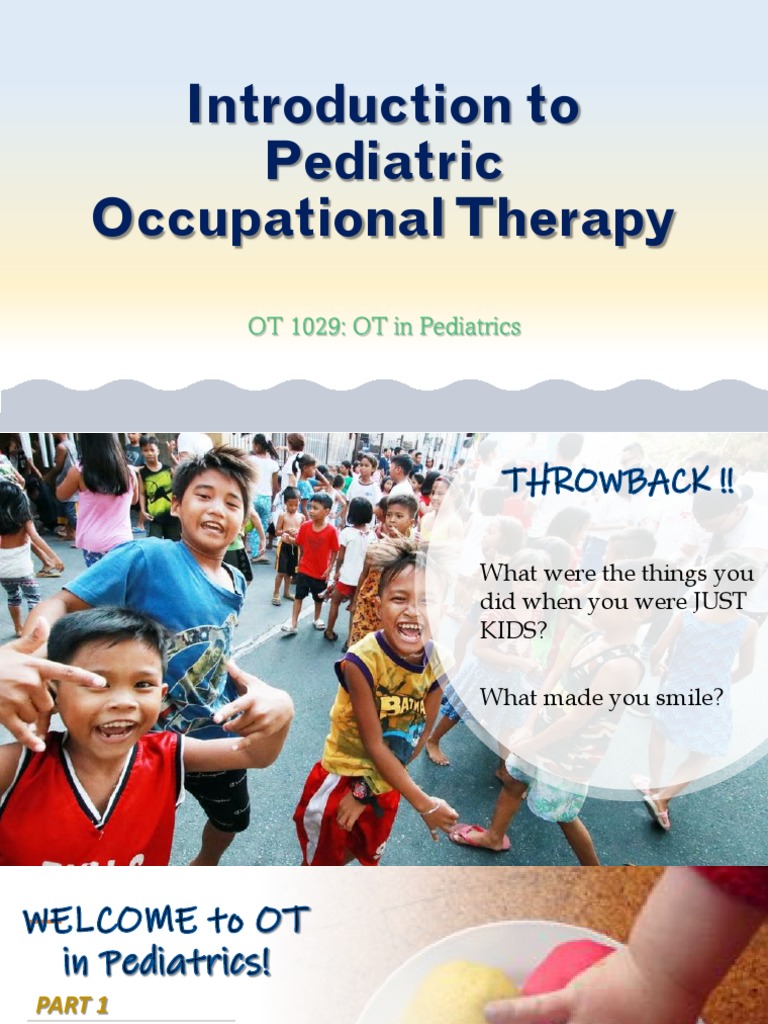 Intro To OT in Pedia 2021 PART 1 Lecture Slides | PDF