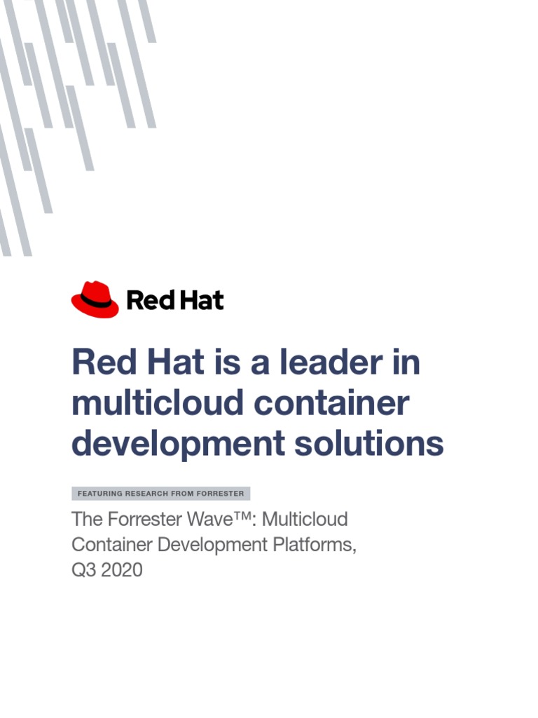 Red Hat Is A Leader in Multi-Cloud Container Development Solutions | PDF Red Hat Is A Leader in Multi-Cloud Container Development Solutions | PDF