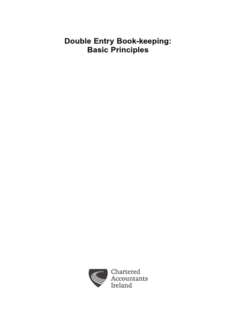 Double Entry Book-Keeping Basic Principles | PDF | Debits And Credits ...
