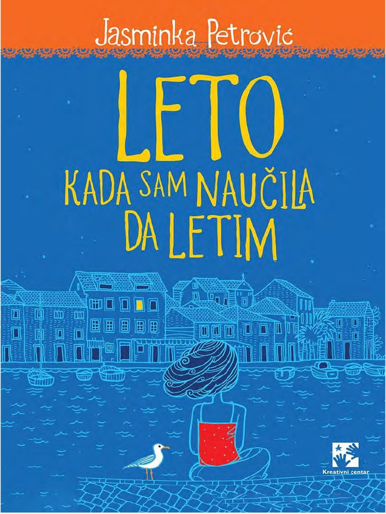 Leto Kada Sam Naučila Da Letim - Jasminka Petrović | PDF