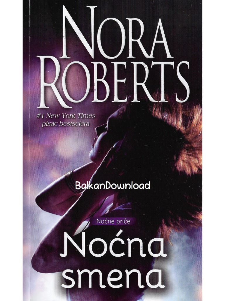Nora Roberts - Noćne Priče 01 - Noćna Smena | PDF