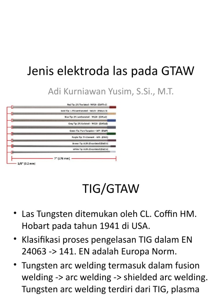 Jenis-Jenis Elektroda Las Pada GTAW | PDF