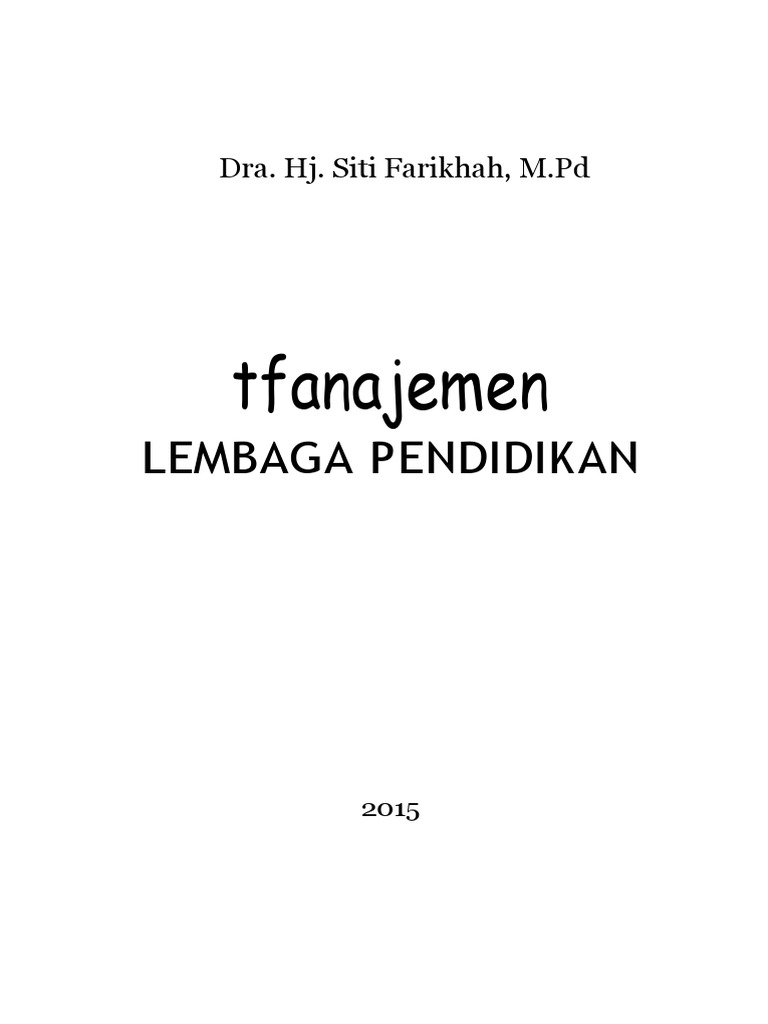 Buku Manajemen Lembaga Pendidikan - Siti Farikhah-Dikonversi | PDF