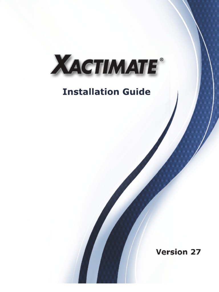 Xactimate Install Guide | Installation (Computer Programs) | Windows 7