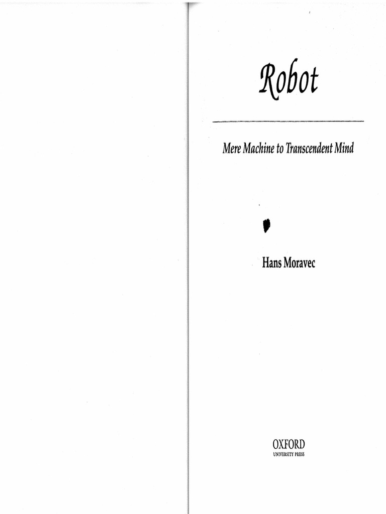 Hans Moravec - Robot Mere Machine To Transcendent Mind | PDF | Evolution