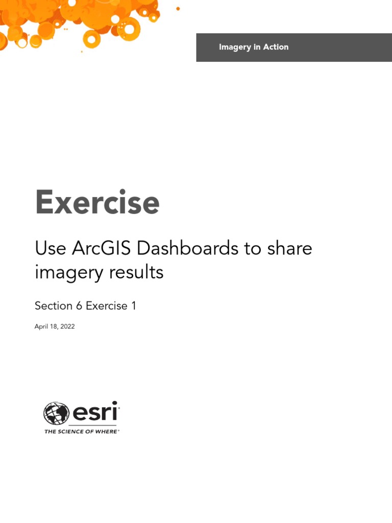 Use ArcGIS Dashboards To Share Imagery Results | PDF | Arc Gis | Deep ...