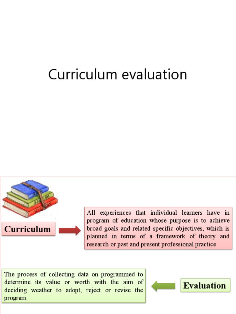 Curriculum Evaluation | PDF | Evaluation | Curriculum Curriculum Evaluation | PDF | Evaluation | Curriculum