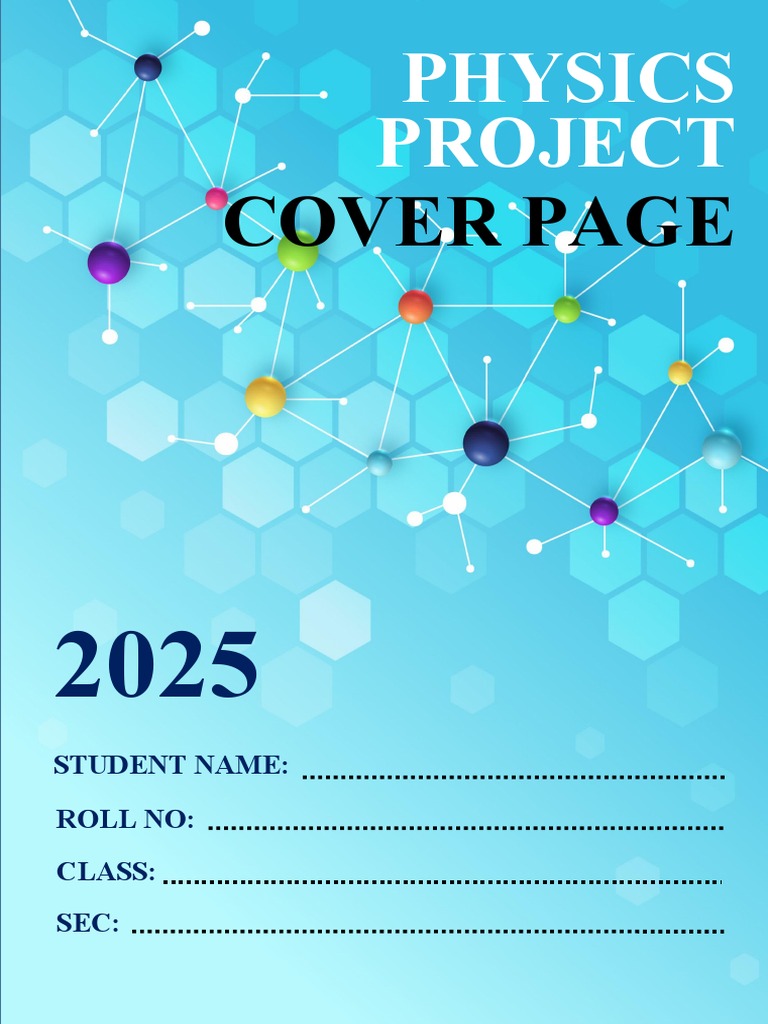 Physics Project Cover Page 2025 | PDF | Art | Technology & Engineering
