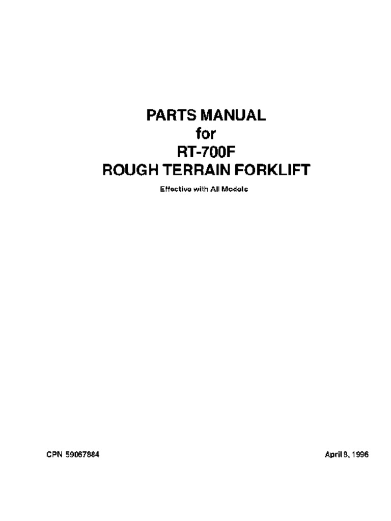 INGERSOLL RAND RT-700 F Rough Terrain Forklift RT-705F, RT-706F AND RT ...