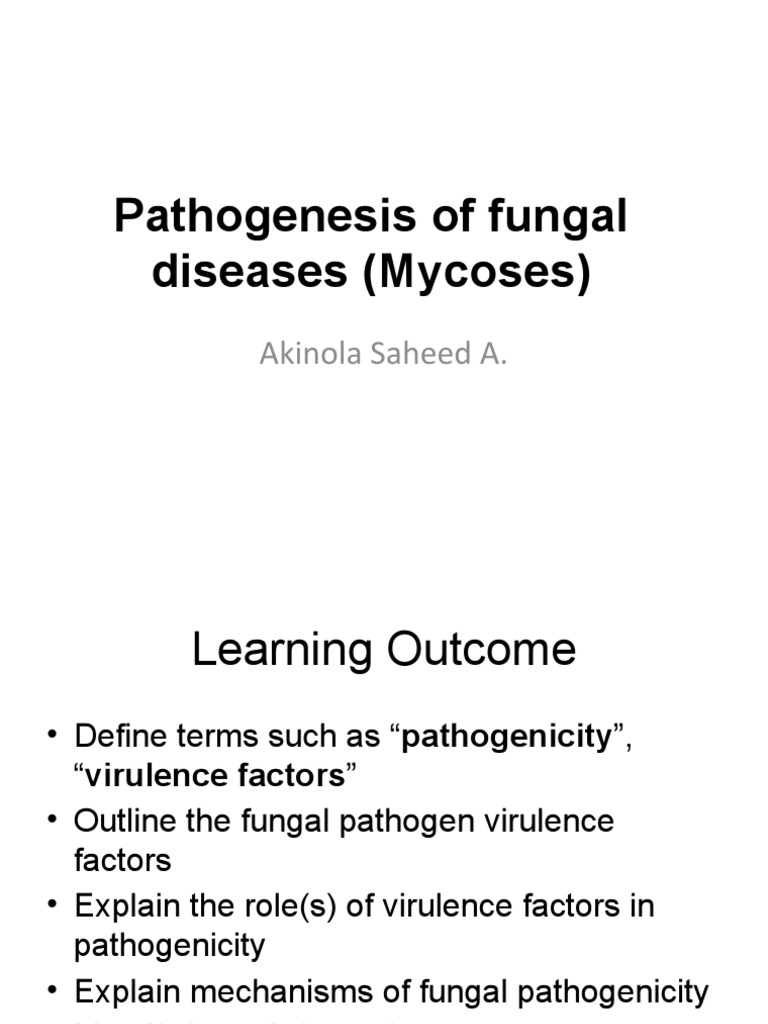 Understanding the Pathogenesis of Fungal Diseases: An Analysis of ... Understanding the Pathogenesis of Fungal Diseases: An Analysis of ...