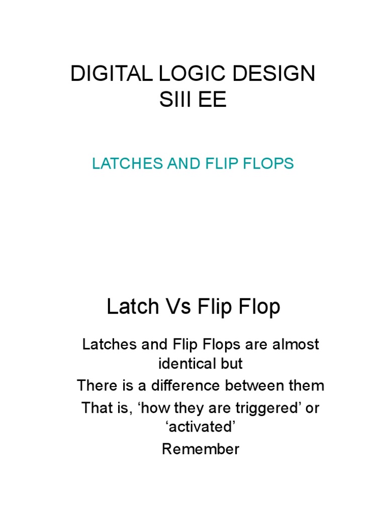Latches vs Flip Flops Explained | PDF | Electronic Engineering ...