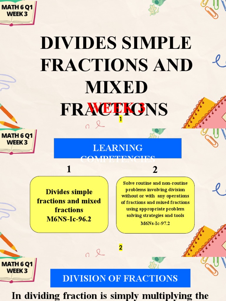 MATH 6 - Q1 - W3 - Divides Simple Fractins and Mixed Fractions2 | PDF ...