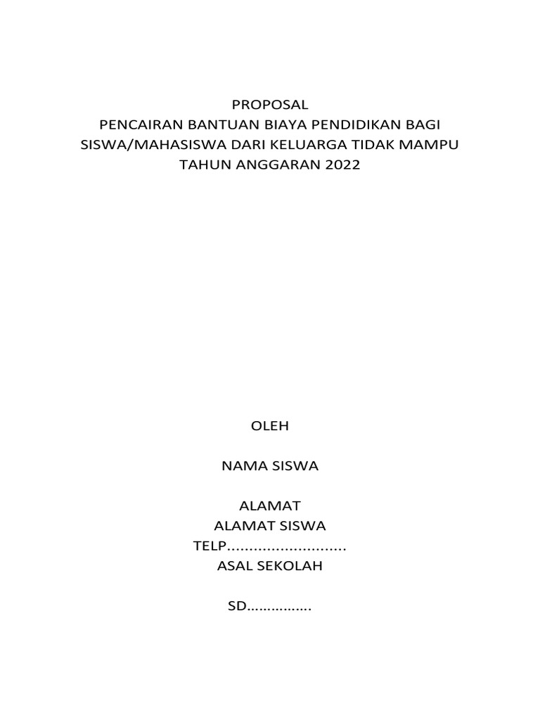 Contoh PROPOSAL PENCAIRAN BANTUAN BIAYA PENDIDIKAN 2022 | PDF