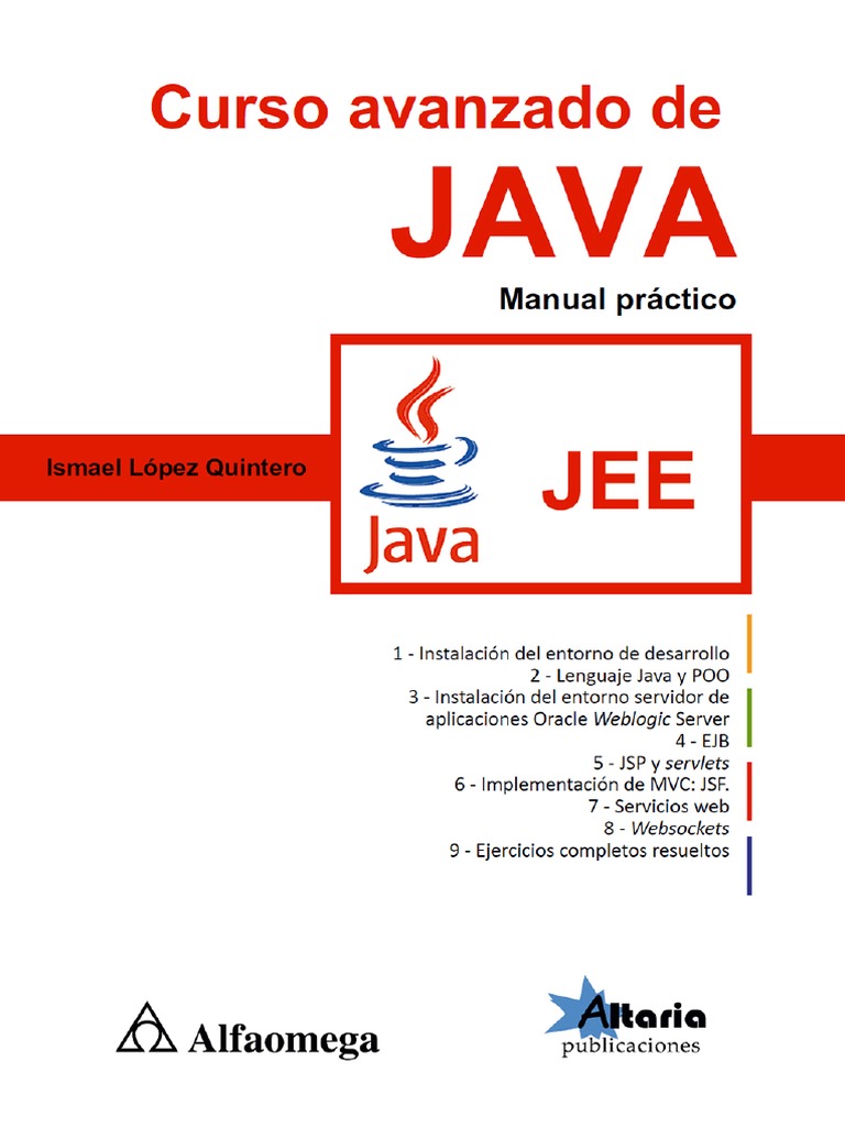 Curso Avanzado de JAVA. Manual Práctico - Ismael López Quintero | PDF | Publicación | México
