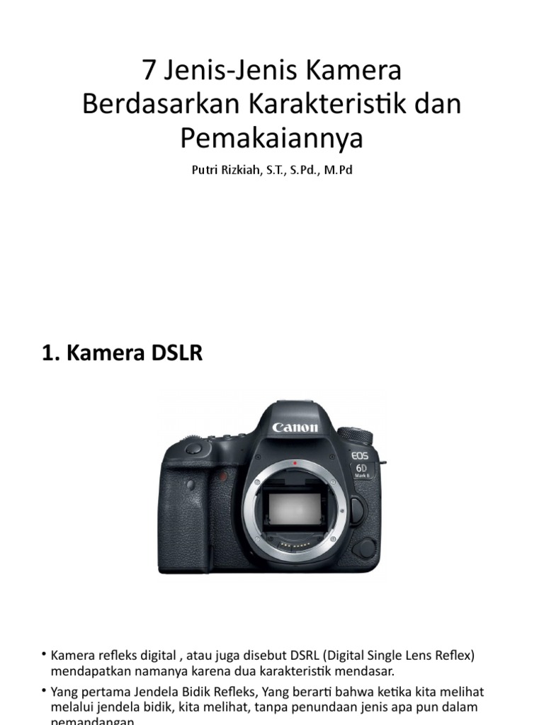 7 Jenis-Jenis Kamera Berdasarkan Karakteristik Dan Pemakaiannya | PDF