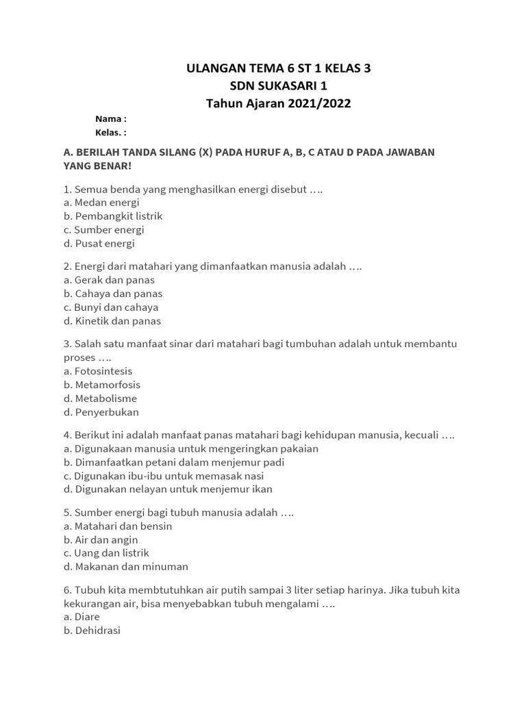 Ulangan Tema 6 ST 1 Kelas 3 SDN Sukasari 1 Tahun Ajaran 2021/2022 | PDF