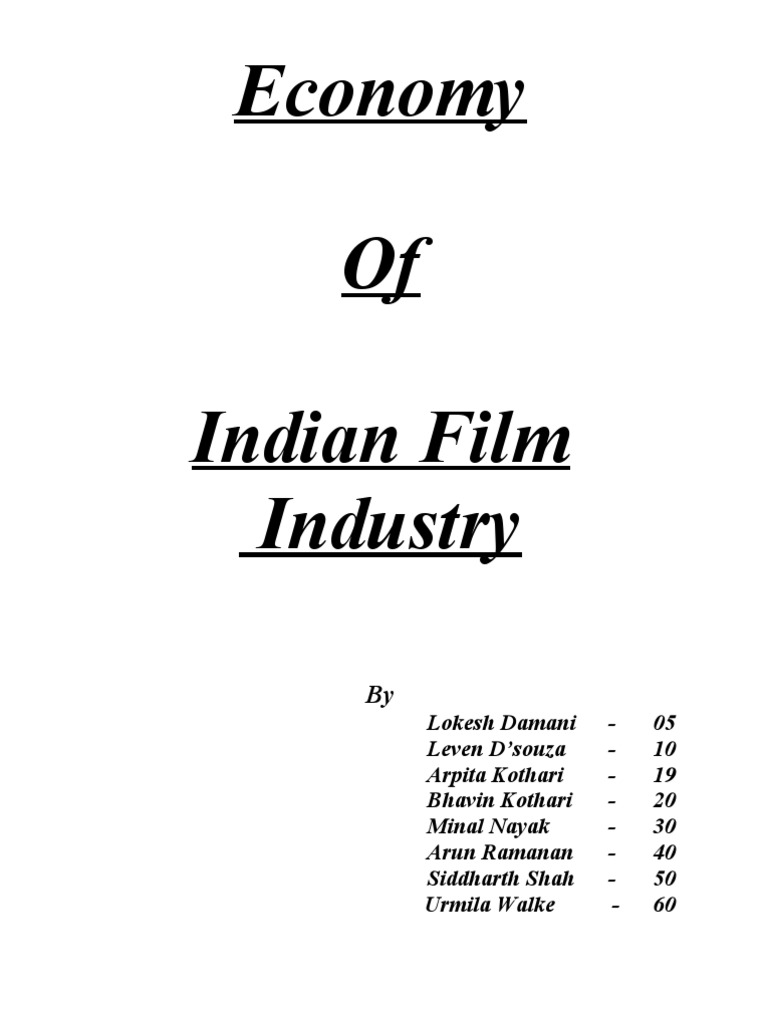Indian Film Industry: A $2.9 Billion Economic Powerhouse | PDF | Cinema ...