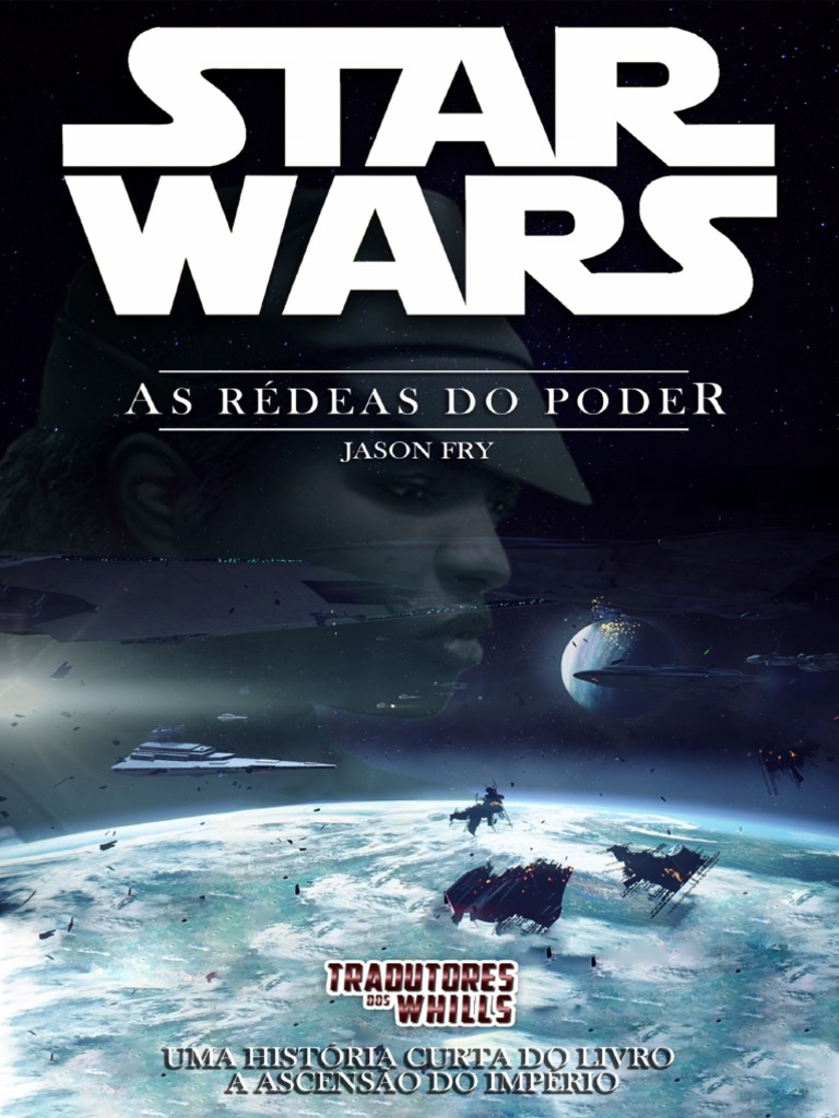 Star Wars As Rédeas Do Poder (Dos Whills, Tradutores (Dos Whills, Tradutores) ) | PDF | Jedi ...