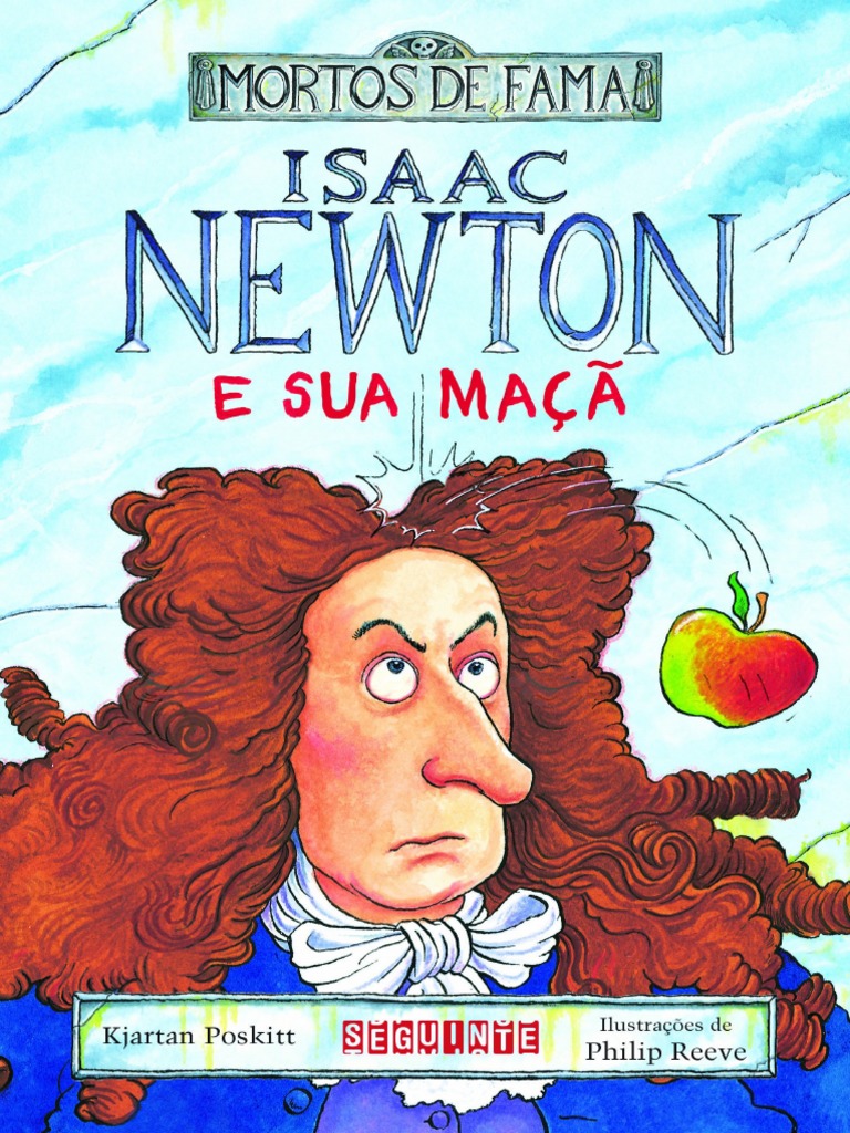 Resumo Isaac Newton e Sua Maca Kjartan Poskitt Philip Reeve | PDF