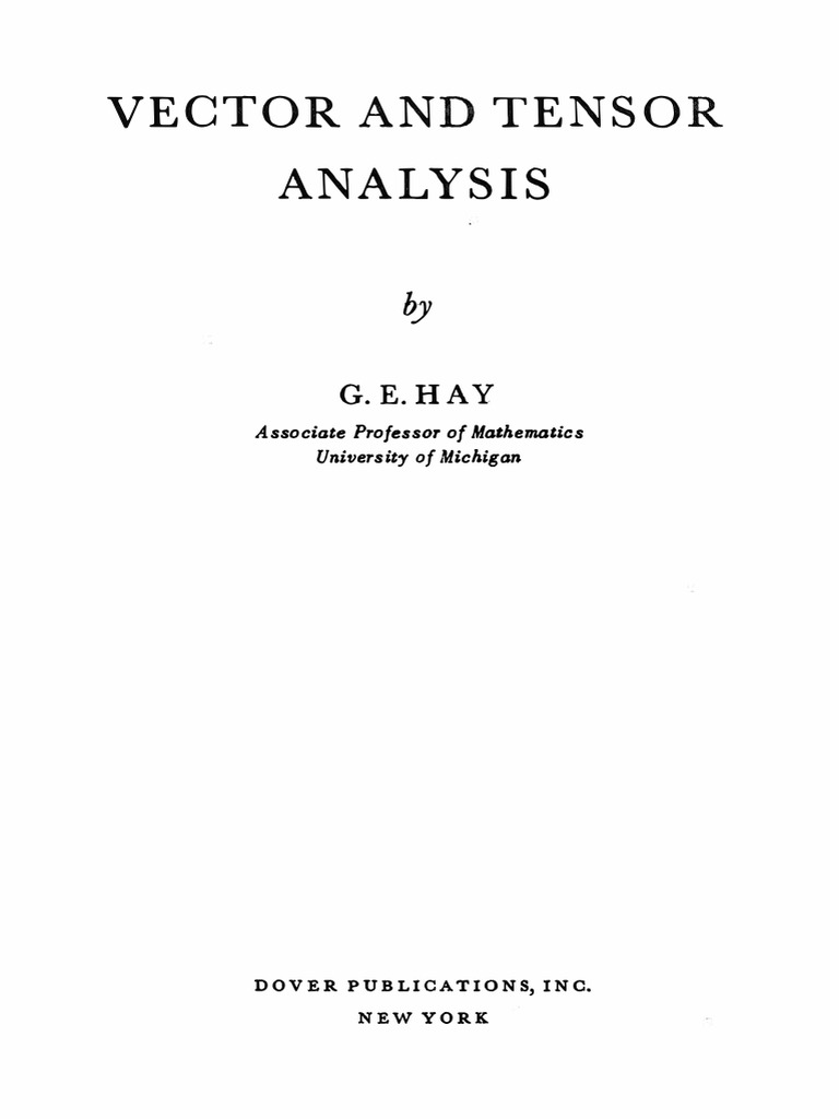 G. E. Hay - Vector and Tensor Analysis | Download Free PDF | Tensor | Euclidean Vector