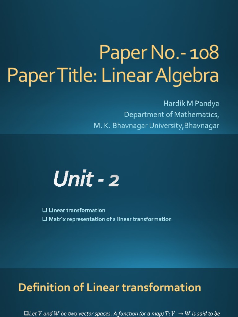 Linear Algebra Unit 2 | PDF | Linear Map | Matrix (Mathematics)