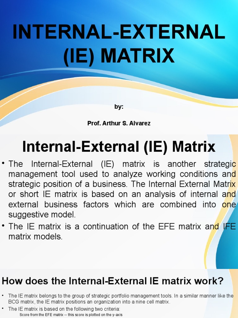Internal External IE Matrix | PDF | Matrix (Mathematics) | Cartesian ...