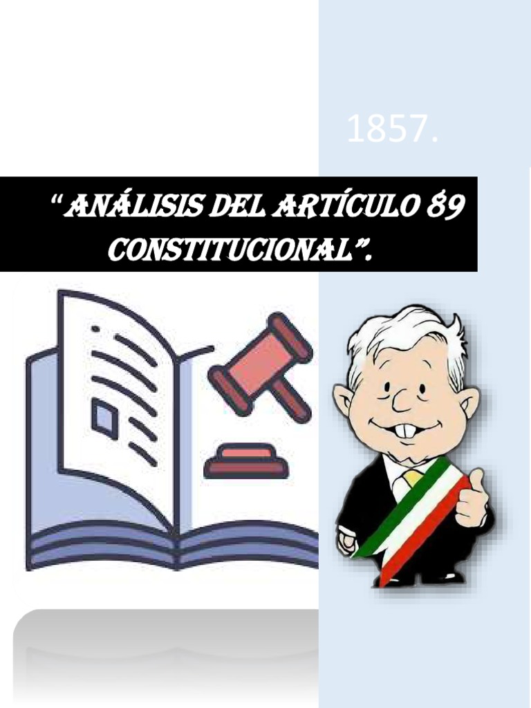TRABAJO FINAL - Analisis Del Articulo 89 Constitucional. | PDF | México ...