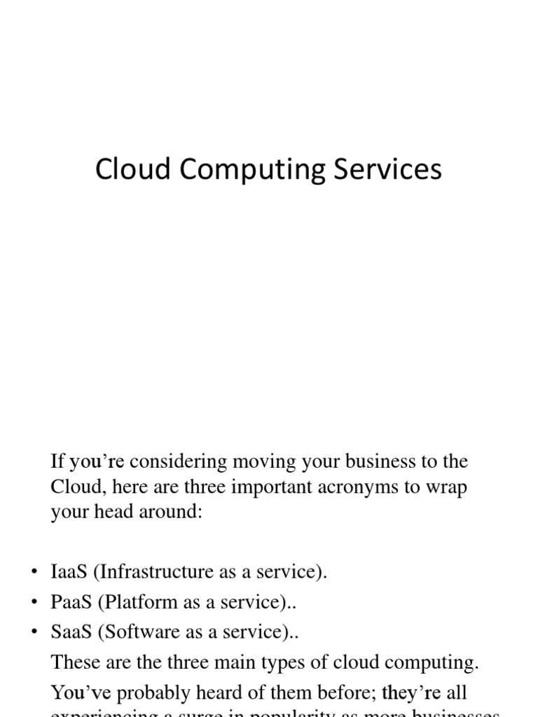 Three Main Cloud Computing Models: SaaS, PaaS, IaaS | PDF | Cloud Computing | Software As A Service