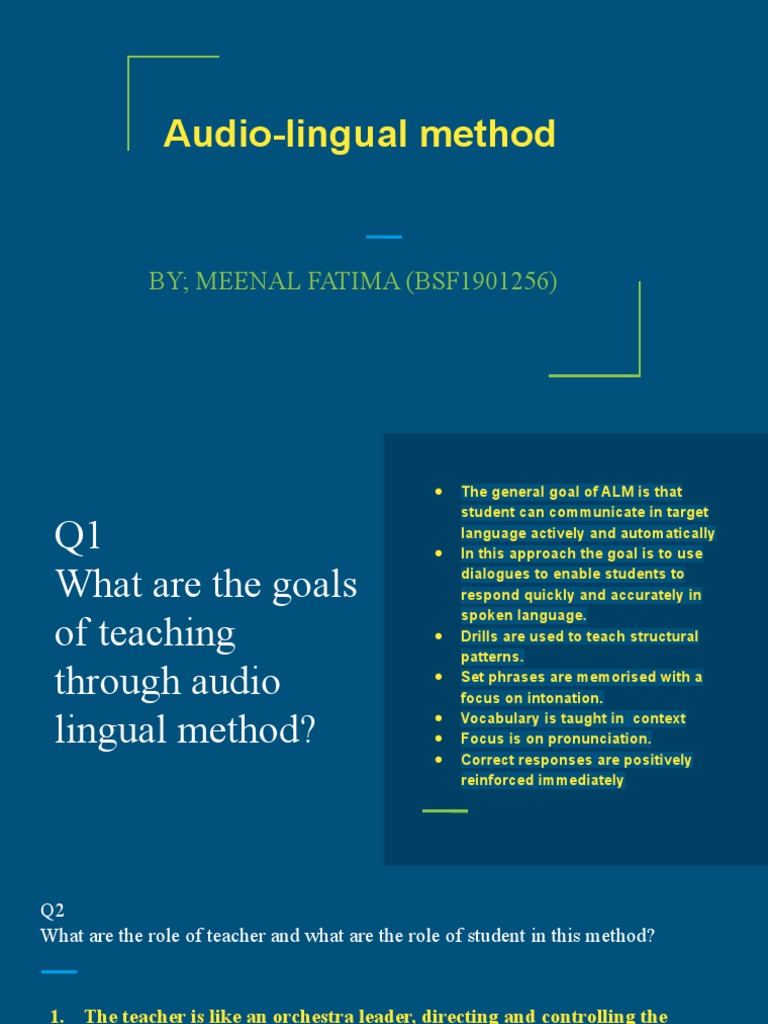 Audio-Lingual Method: BY MEENAL FATIMA (BSF1901256) | PDF | Human Communication | Cognition
