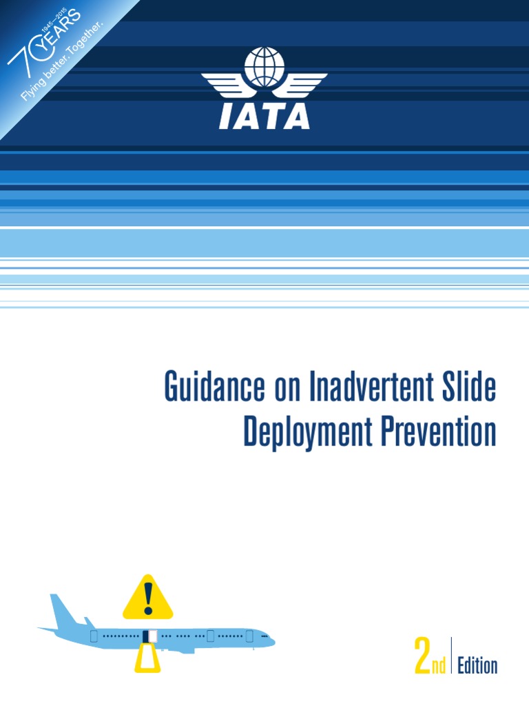 IATA Guidance On Inadvertent Slide Deployment Prevention | PDF