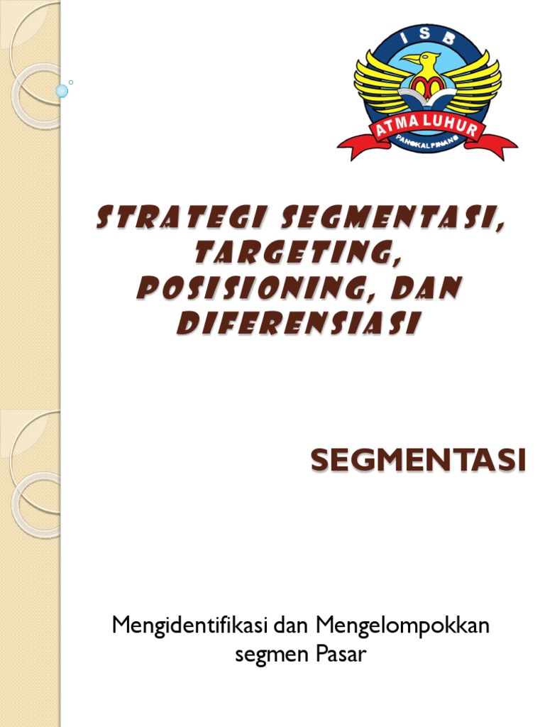 06 STP (Segmenting Targeting Positioning) | PDF