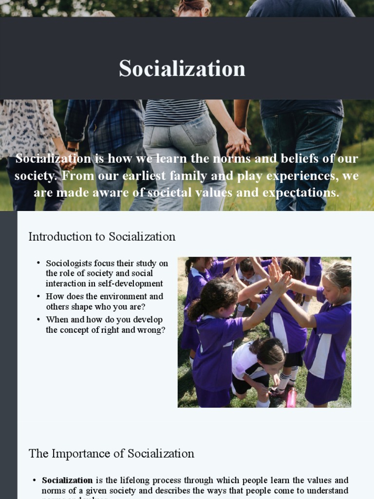 Chapter#4 Socilization | PDF | Socialization | Sociology