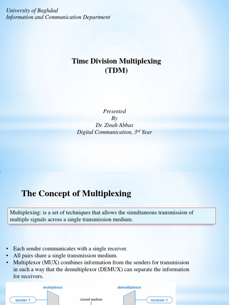 Time Division Multiplexing (TDM) : University of Baghdad Information and Communication ...