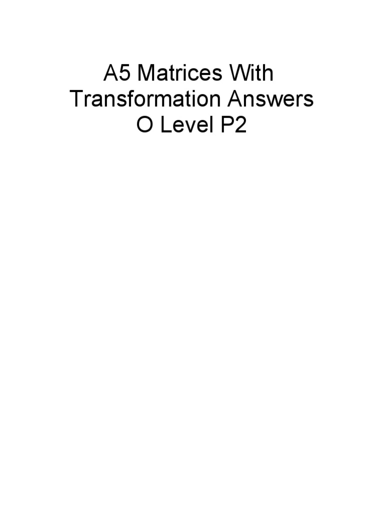 A5 Matrices With Transformation MS | PDF | Matrix (Mathematics) | Theoretical Physics