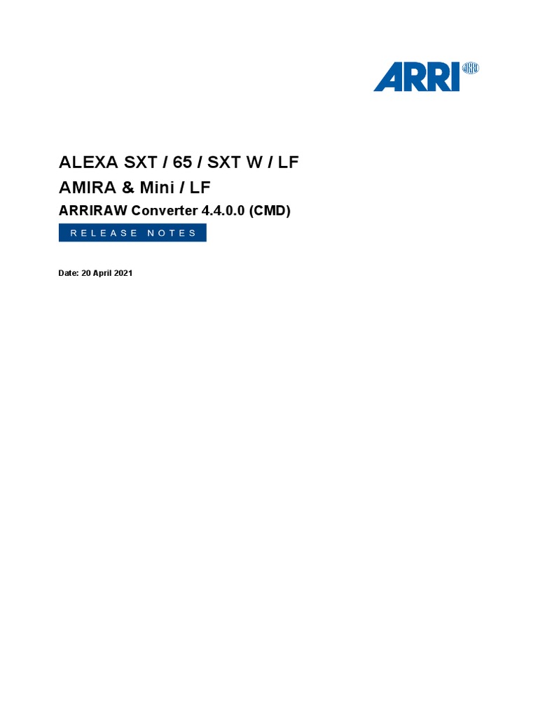 ARRIRAW Converter CMD 4.4.0 Release Notes | PDF | Computing | Software ...