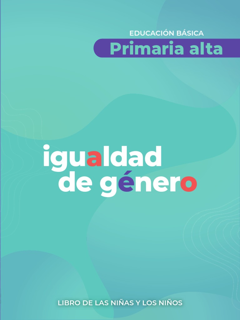 Estudiantes-Primaria Alta | PDF | Igualdad de género | Estudios de género