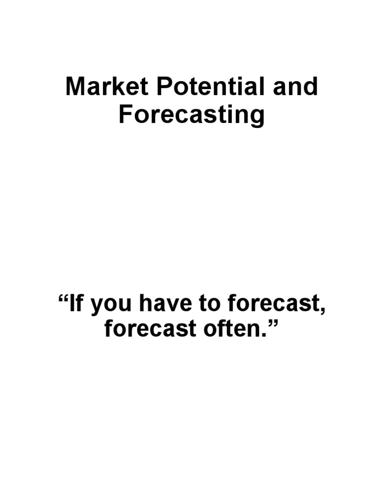 Market Potential and Sales Forecasting Insights | PDF | Forecasting | Sales