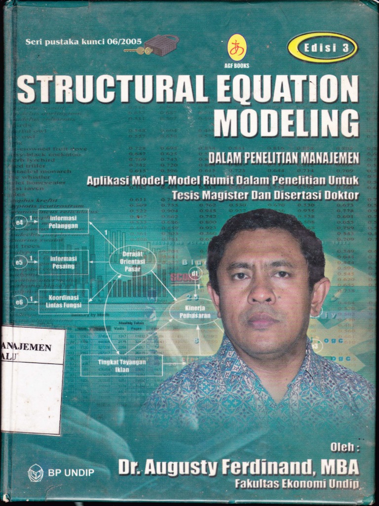 Struktural Equation Modeling Dalam Penelitian Manajemen: Pedoman Langkah-Langkah Pemodelan dan ...