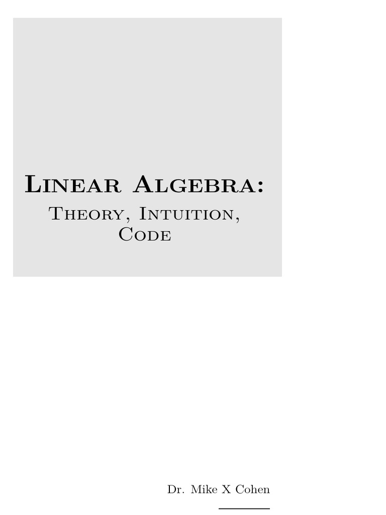 Linear Algebra - Theory Intuition Code | PDF | Mathematical Objects | Matrix Theory