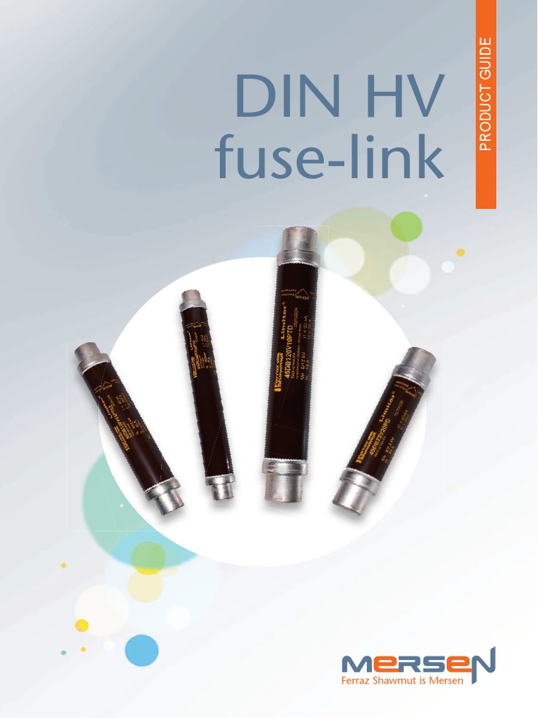 MERSEN - Ferraz MV DIN Fuse Range - Striker Mechanism | PDF | Fuse ...