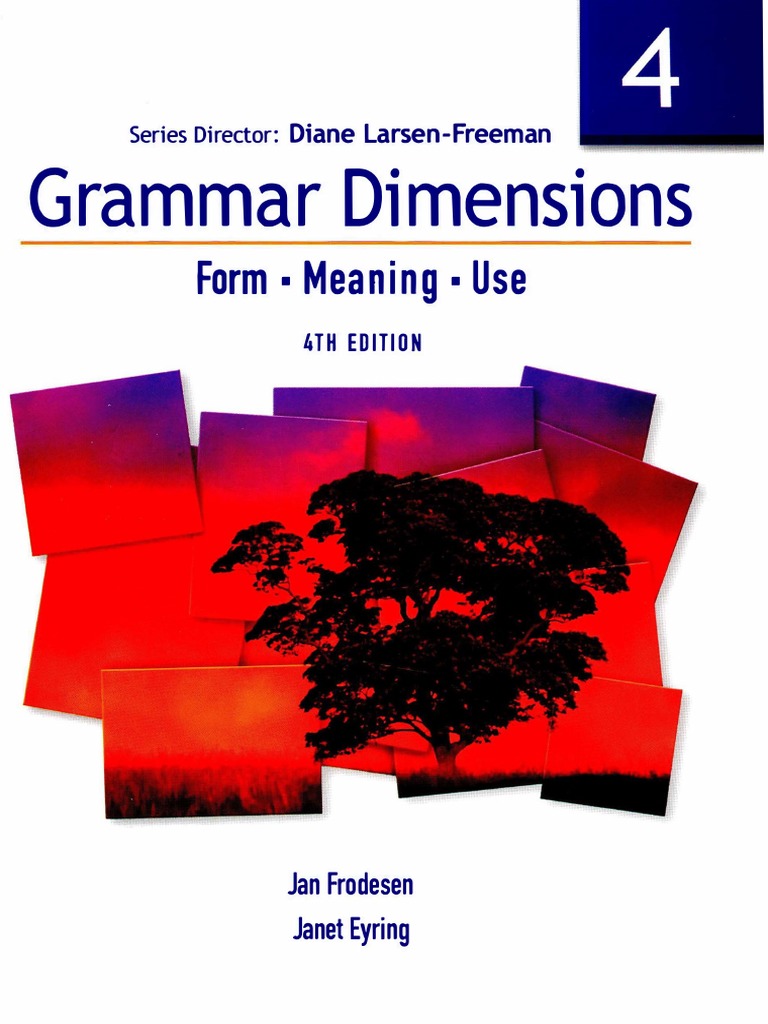 Grammar Dimensions - Freeman | PDF | Perfect (Grammar) | Linguistics