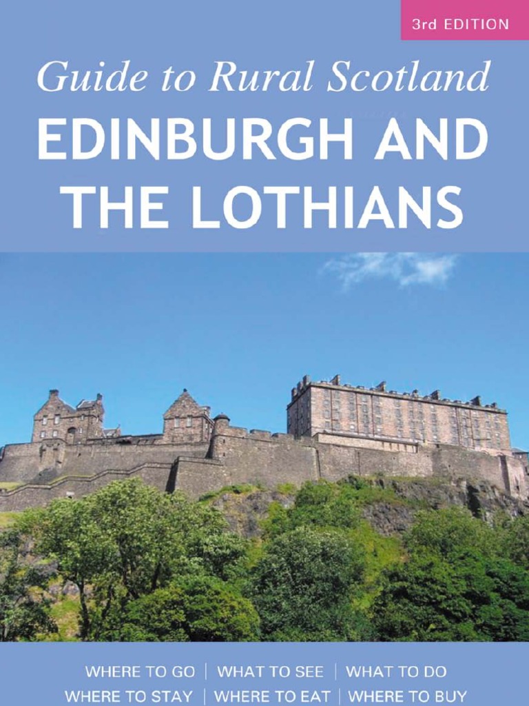 Guide To Rural Scotland - Edinburgh & Lothians | PDF | Edinburgh | Mary ...